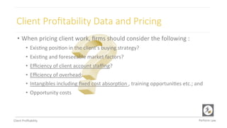 Calculating Client Profitability: Analysis to Action | PPT