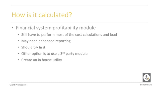 Calculating Client Profitability: Analysis to Action