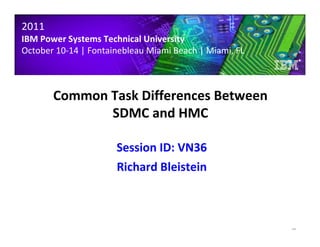 Presentation common task differences between sdmc and hmc | PPT