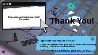 Presentation - Components of a Laptop and Their Functions (1).pptx