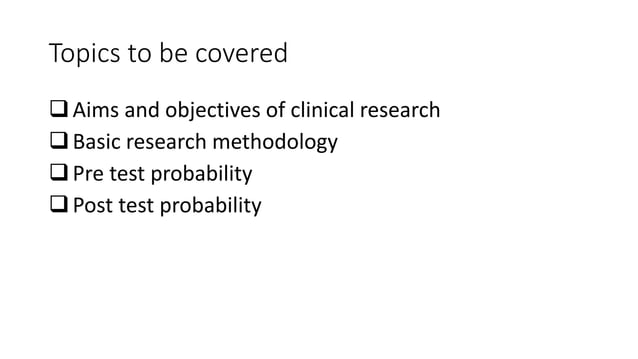 basics of clinical research | PPTX | Science