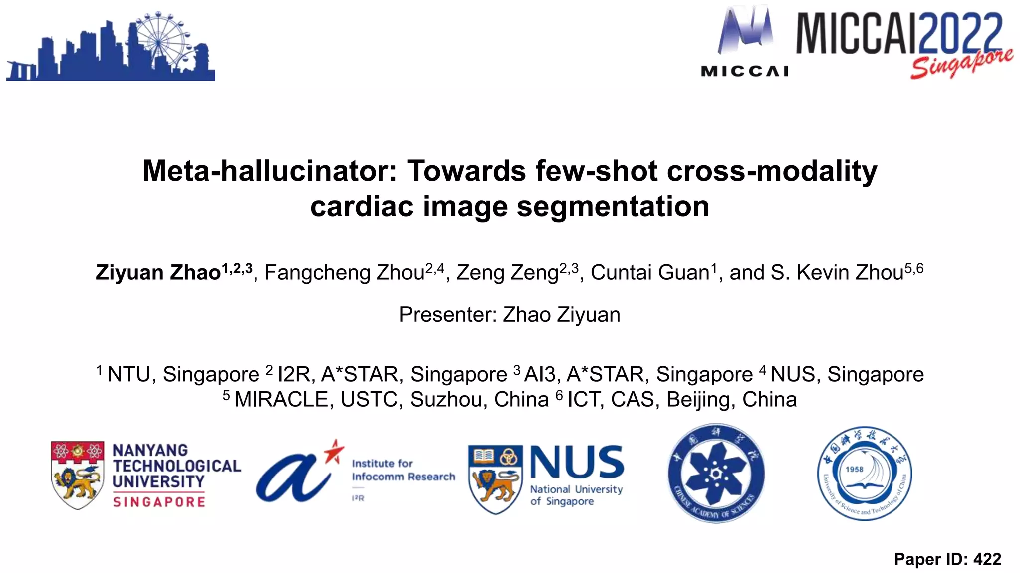 [MICCAI 2022] Meta-hallucinator: Towards Few-Shot Cross-Modality Cardiac Image Segmentation ...