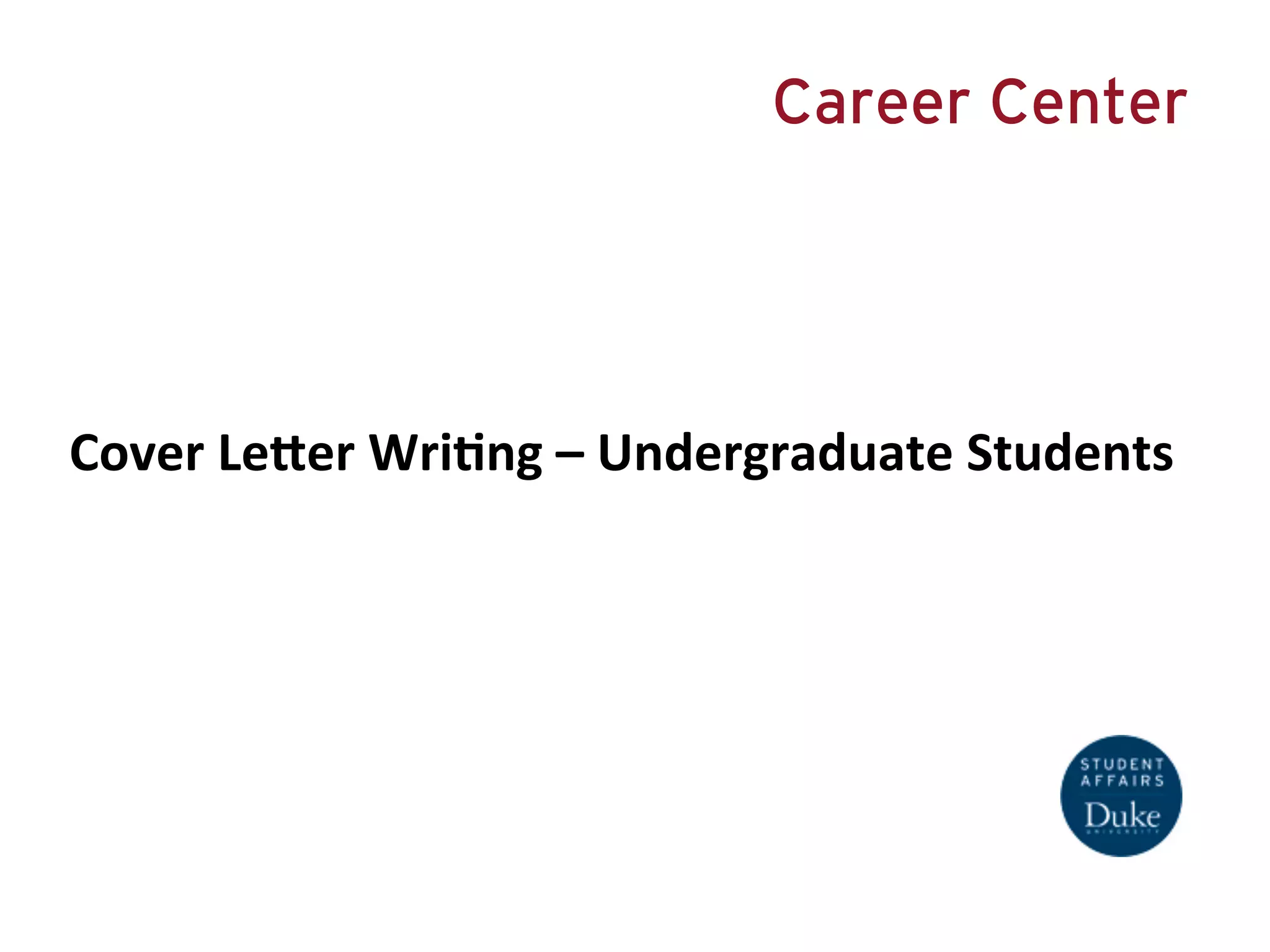 Cover Letter Writing- Undergraduate Students | PDF | Resume Writing and ...
