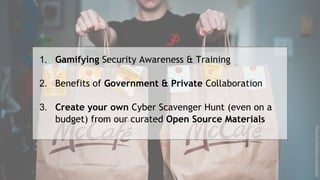 (Open Sourced) Cyber Scavenger Hunt - Gamified Security Awareness, even ...
