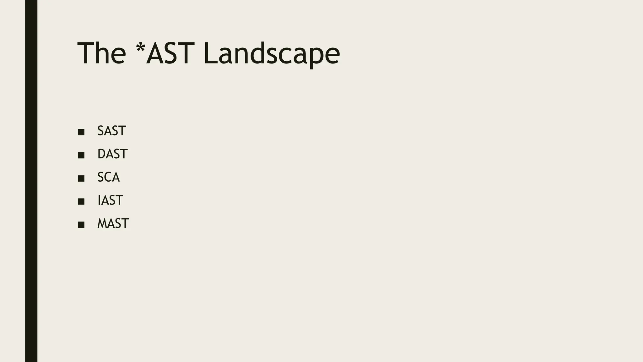 The *AST Landscape - Overview of Security Testing Across the Pipeline | PPT
