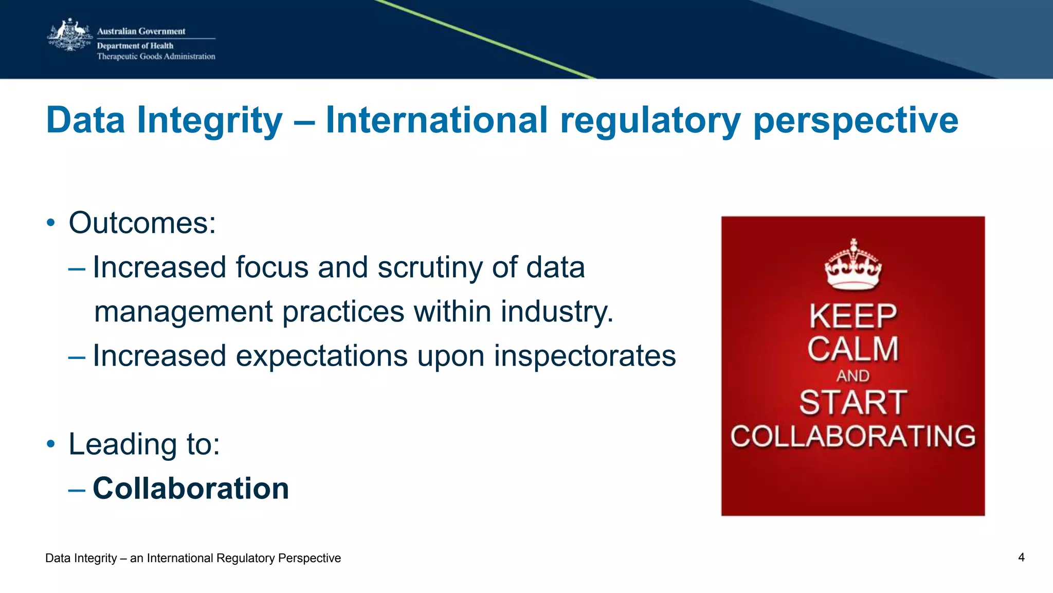 Presentation: Data Integrity – an international regulatory perspective ...
