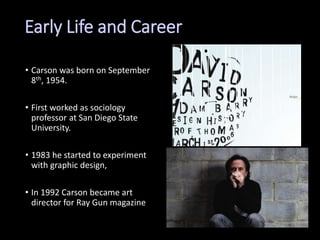 Presentation david carson | PPTX