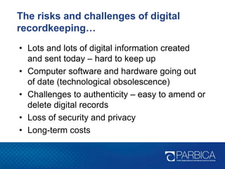 Presentation-Digital-Recordkeeping_tcm50-79467.ppt