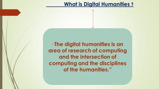 Presentation digital humanities | PDF | Computing | Technology & Computing