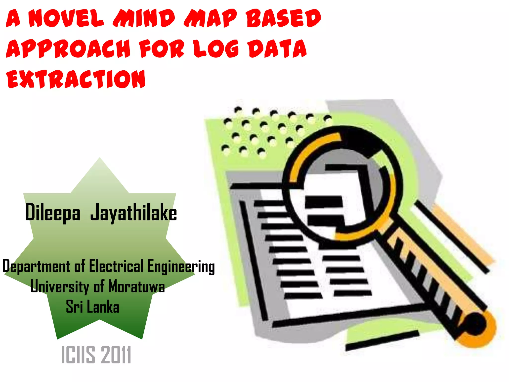 A Novel Mind Map Based Approach for Log Data Extraction | PPT