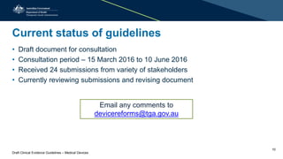 Presentation: Draft Clinical Evidence Guidelines – Medical Devices | PPT