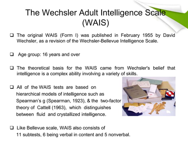 The Wechsler Adult Intelligence Scale (WAIS) | PPT