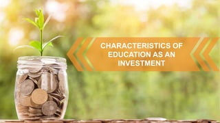 Presentation education as investment | PPTX