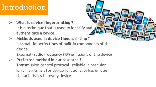 Device Fingerprinting for Authentication | PPT