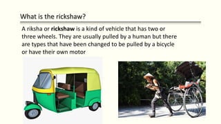 Presentation e rickshaw | PPTX