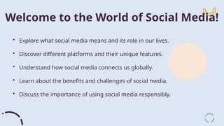 presentation - exploring the world of social media.pptx
