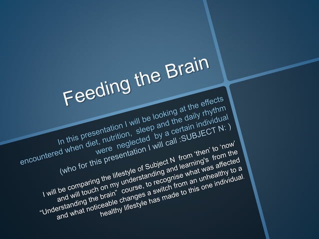 Presentation feeding the brain | PPT