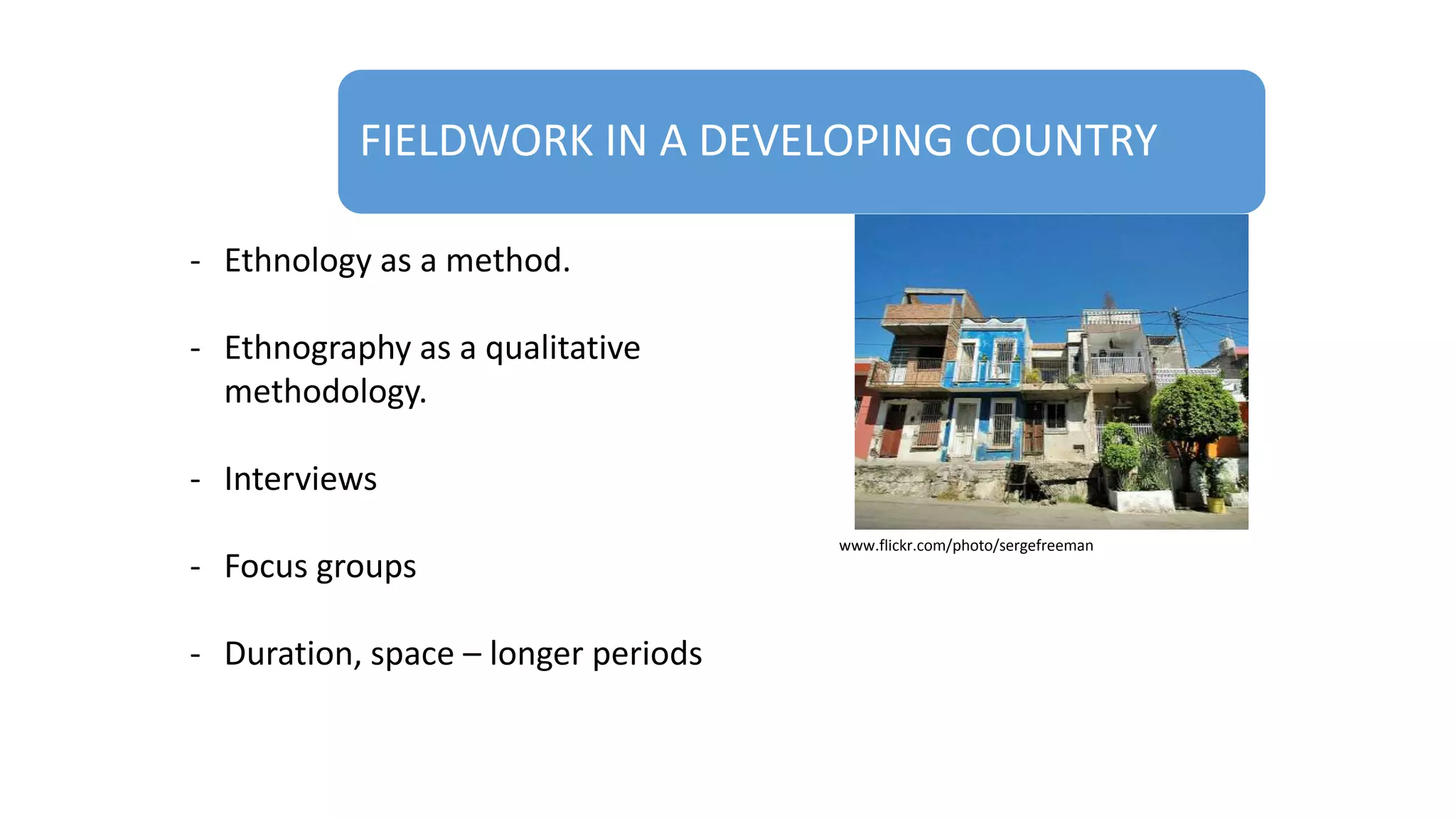 Presentation fieldwork developed and developing countries | PPTX