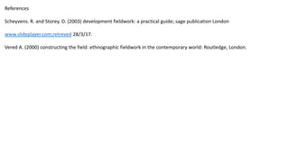 Presentation fieldwork developed and developing countries | PPT