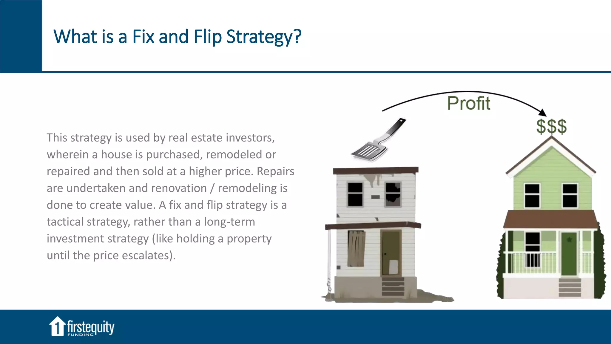 How to Fix & Flip Houses | PPT