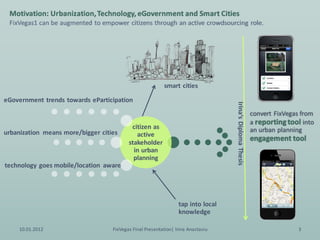 FixVegas: Facilitating Multi-Directional Communication between City ...