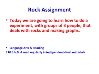 Ms Belser's Rock Experiment | PPT