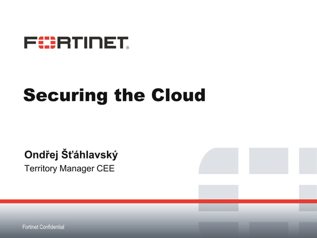 Presentation fortinet securing the cloud | PDF | Computer Networking | Computing