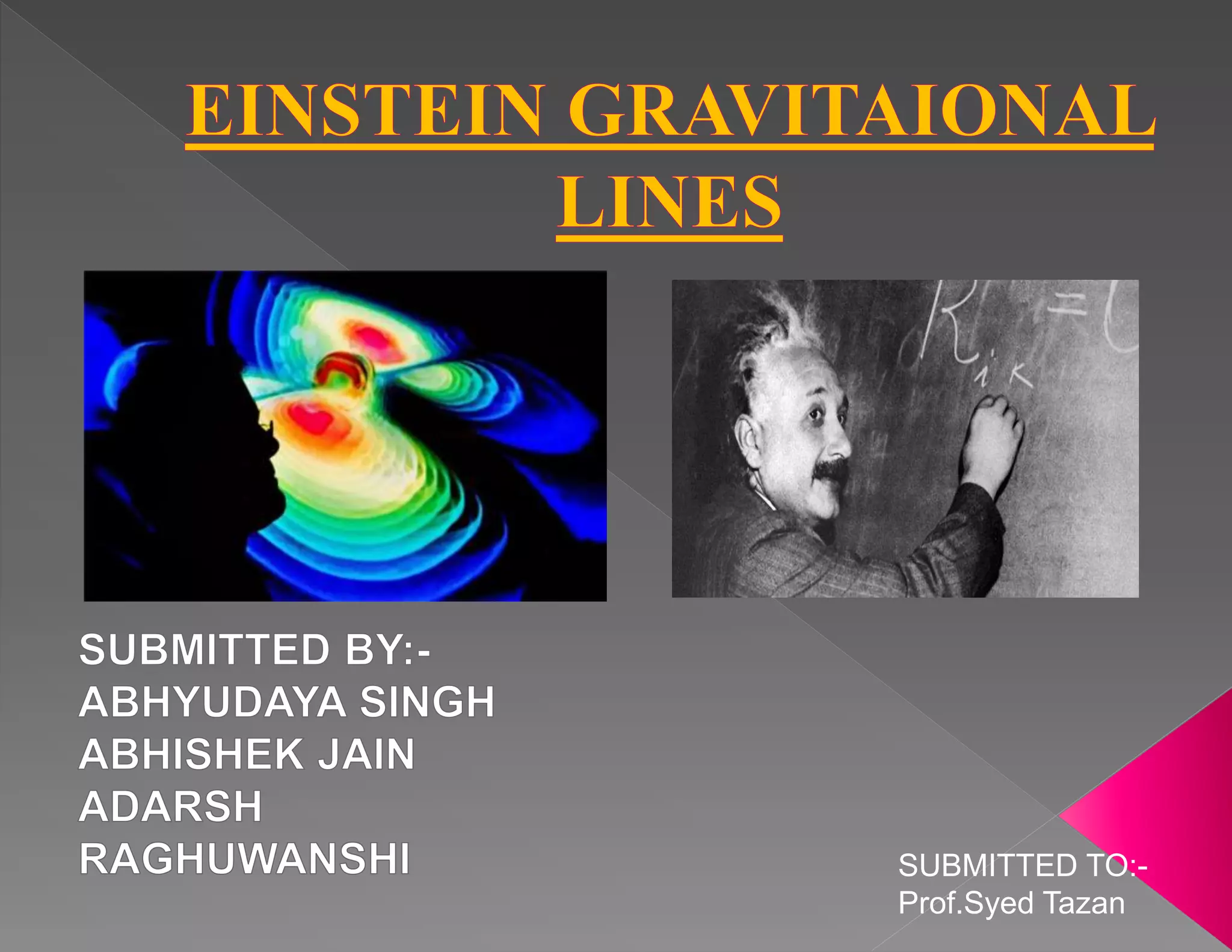 EINSTEIN'S GRAVITATIONAL LINES | PPT