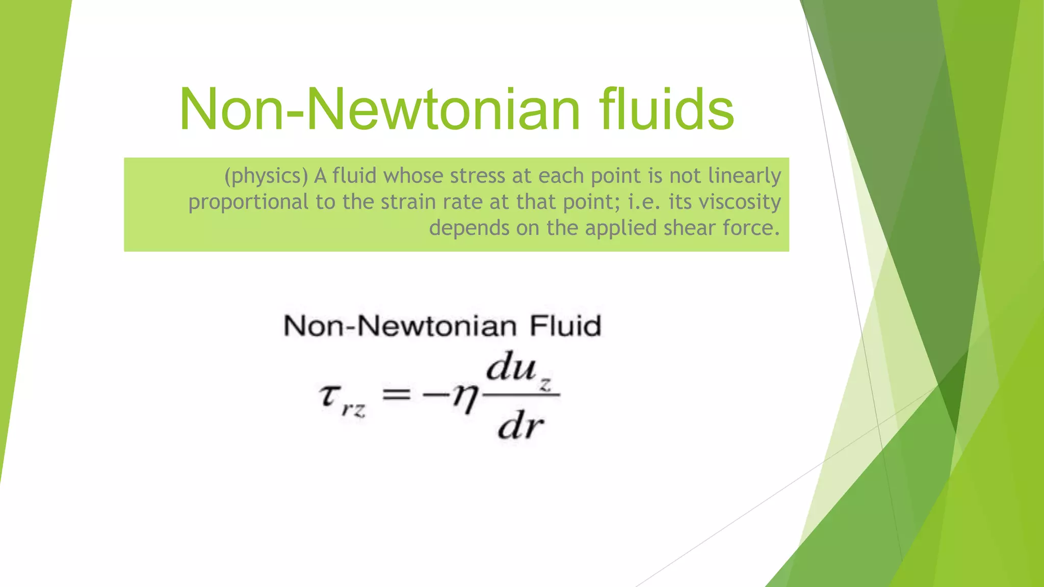 Presentation - newtonian and non-newtoian fluids | PPTX | Physics | Science