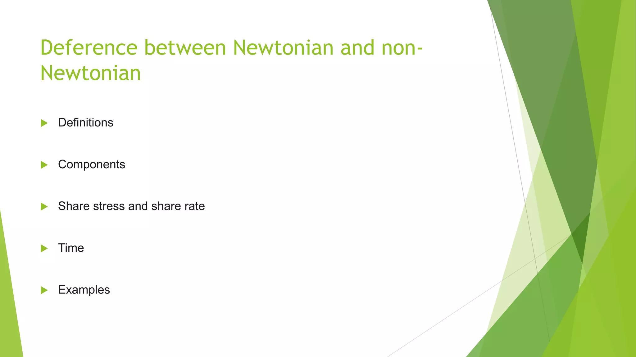 Presentation - newtonian and non-newtoian fluids | PPTX