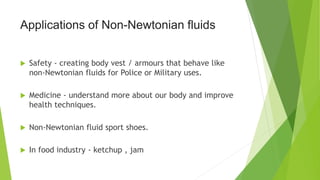 Presentation - newtonian and non-newtoian fluids | PPTX
