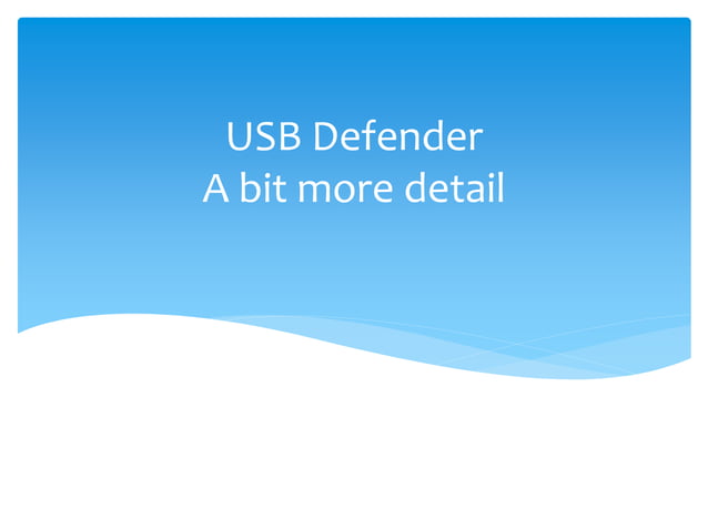 USB Defender Overview | PPT