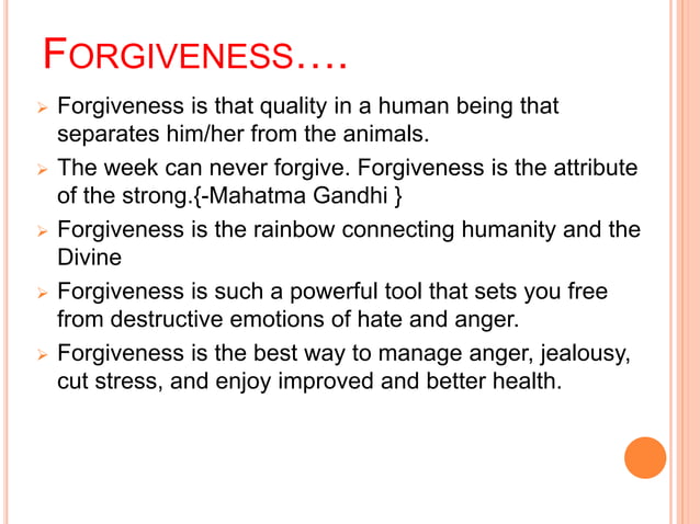 To err is Human, to forgive is Divine | PPT