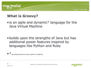 Magnolia Groovy Integration | PPT