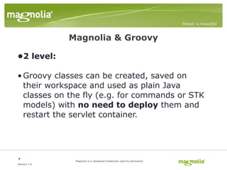 Magnolia Groovy Integration | KEY