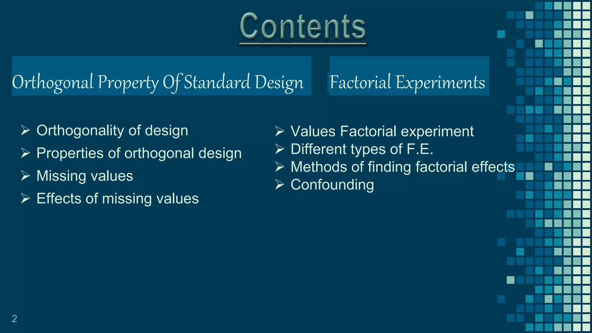 Orthogonal Property Of Standard Designorthogonality Of Design And