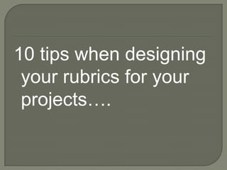 Presentation how to design rubrics | PPTX