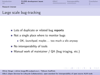 OSLC (Open Services for Lifecycle Collaboration): open standard for interoperability of open ...