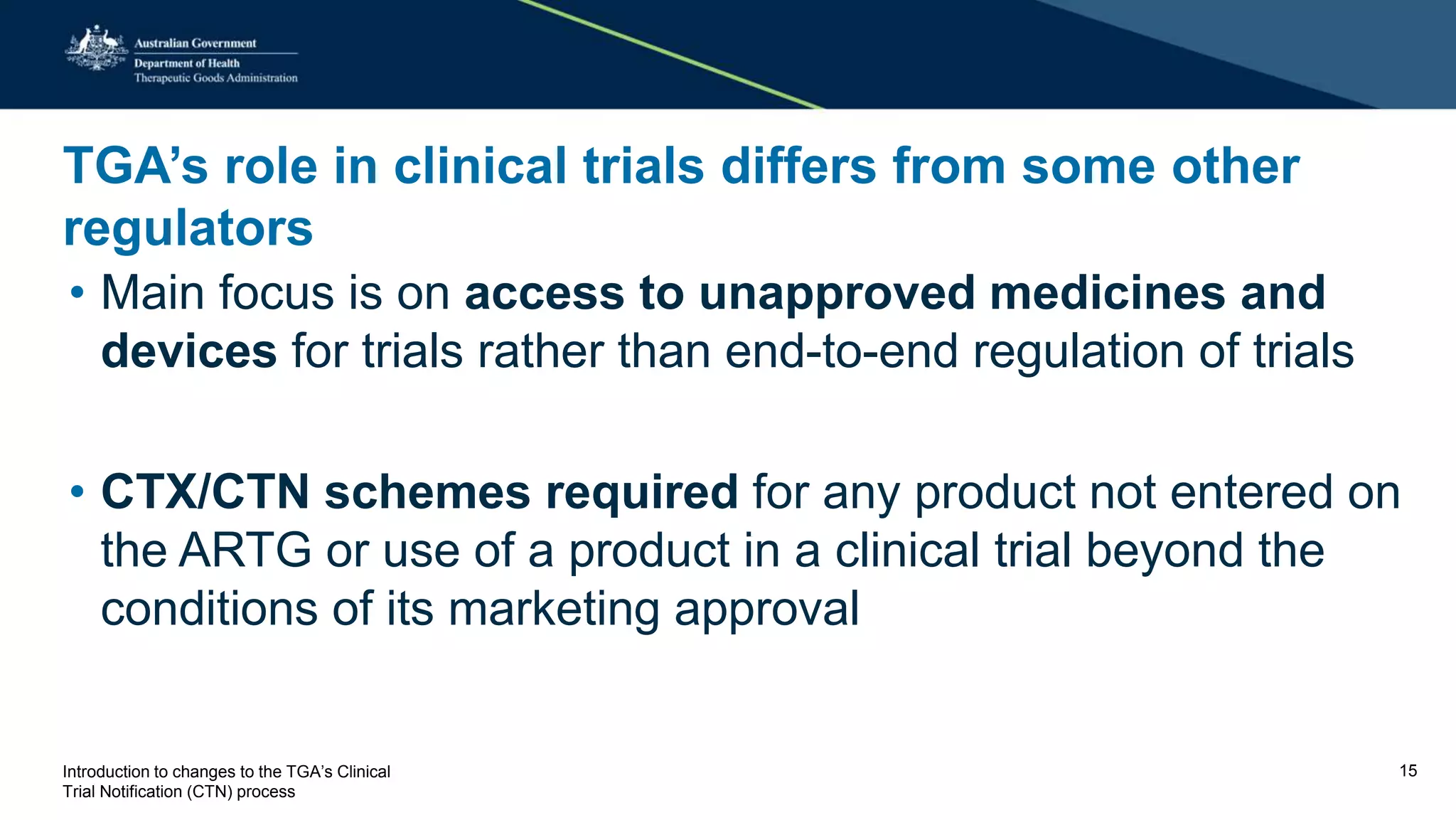 Introduction to changes to the TGA's Clinical Trial Notification (CTN) process | PPTX