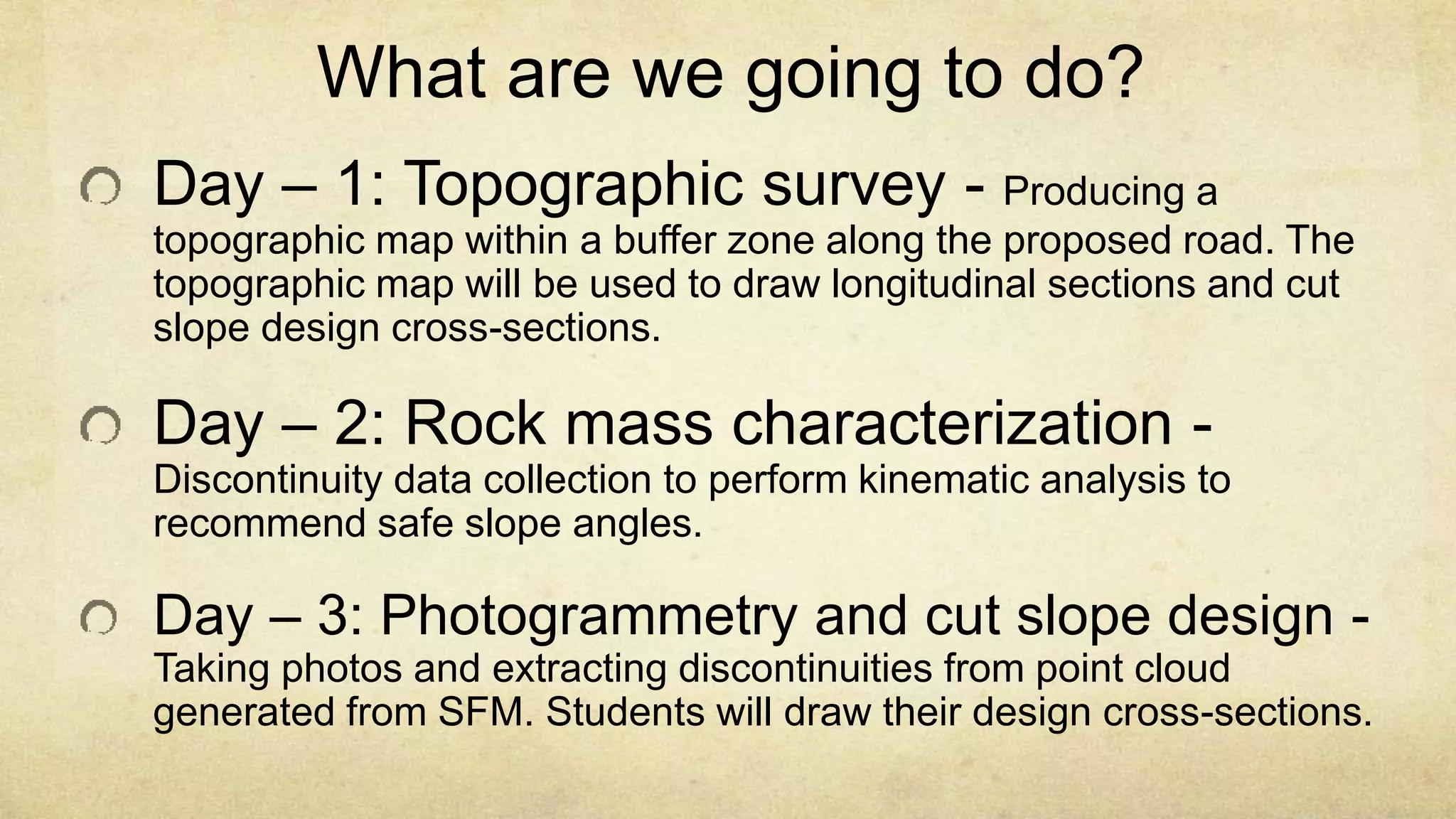 Day 1 Presentation: Introduction Cut Slope Design and Topographic ...