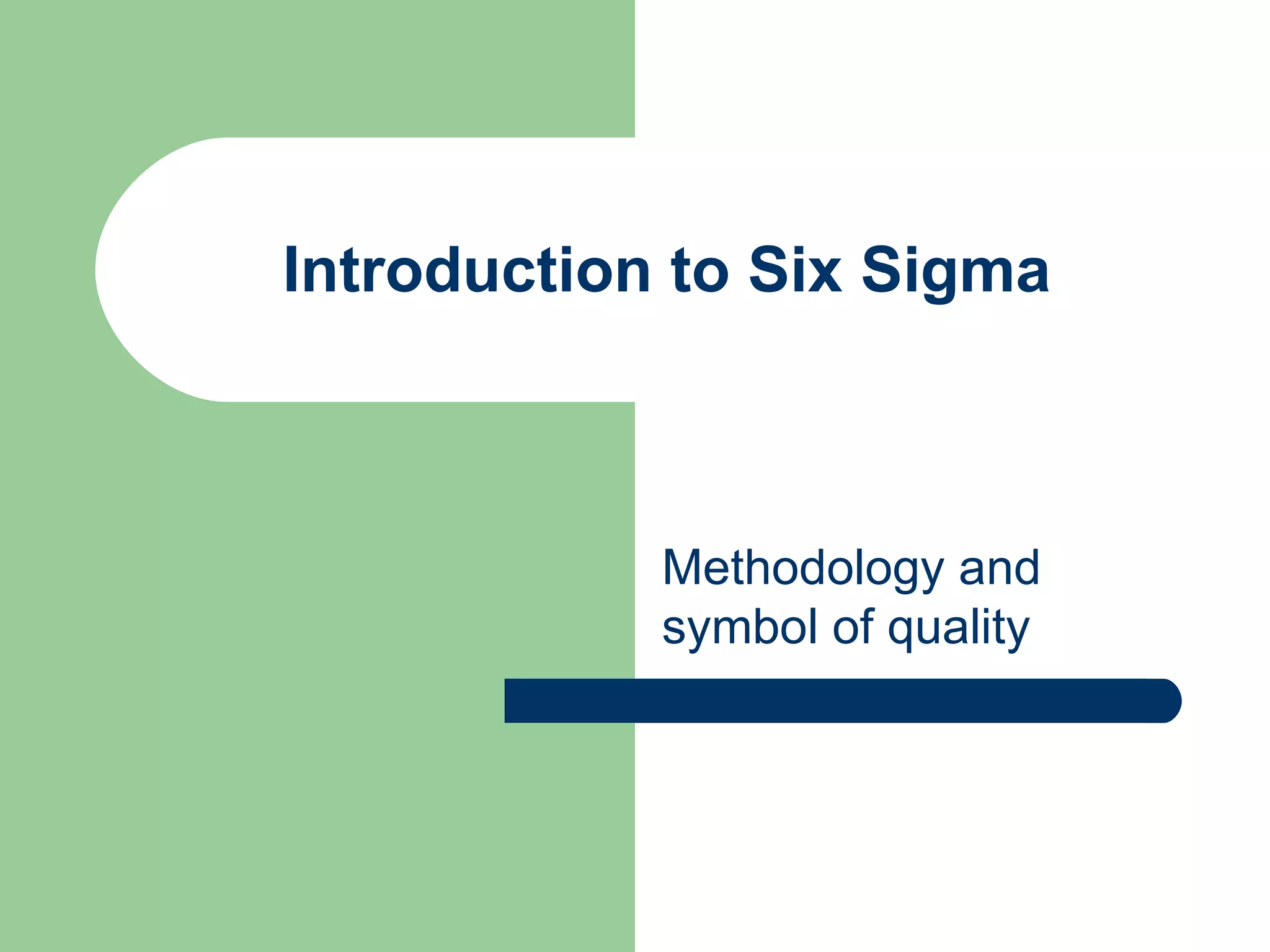 Presentation introduction to six sigma | PPT