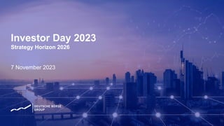 presentation deck for the investor -day-2023 | PDF