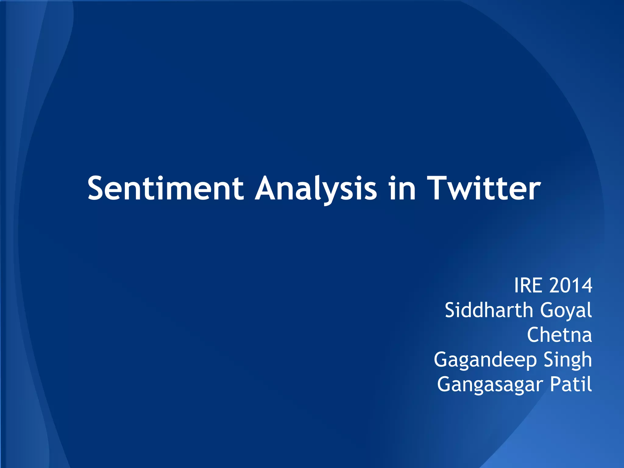 IRE2014-Sentiment Analysis | PPT | Free Download