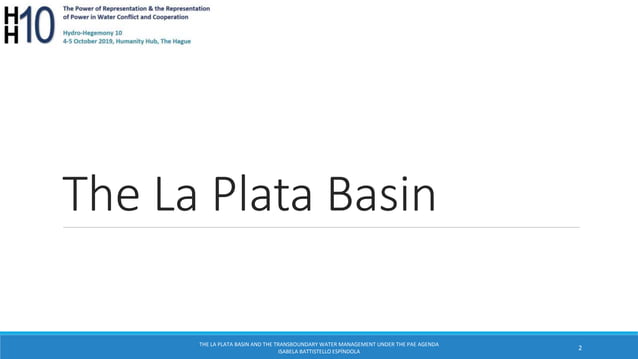 THE LA PLATA BASIN AND ITS TRANSBOUNDARY WATER MANAGEMENT UNDER THE PAE ...