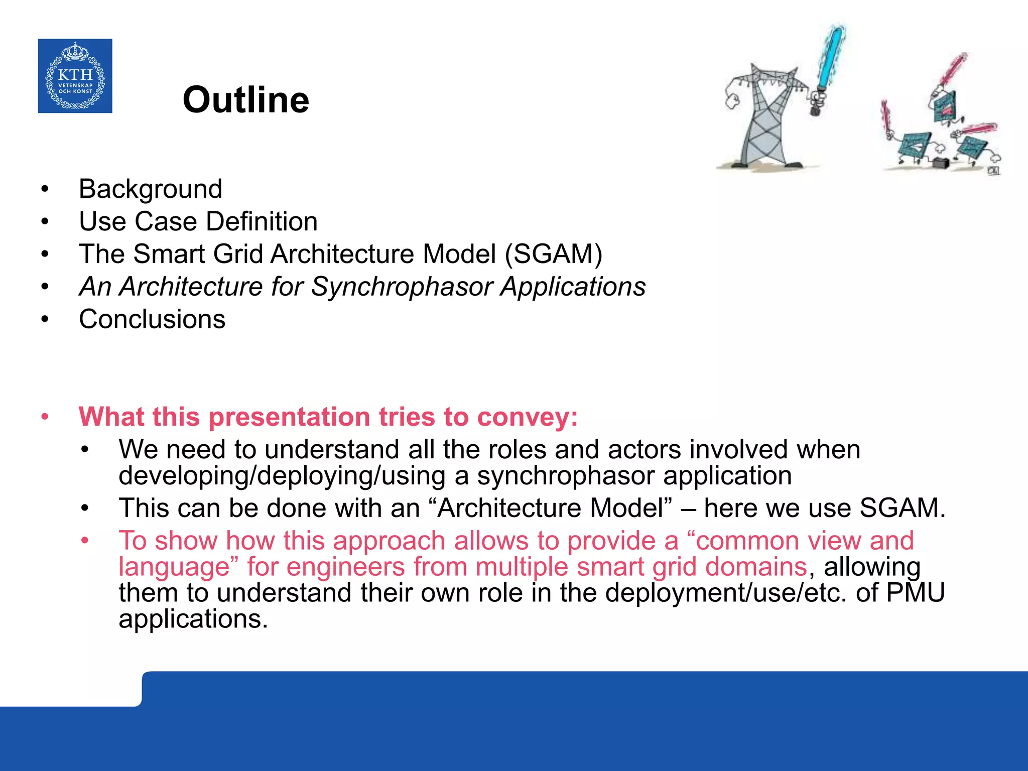 A SGAM-Based Architecture for Synchrophasor Applications Facilitating ...