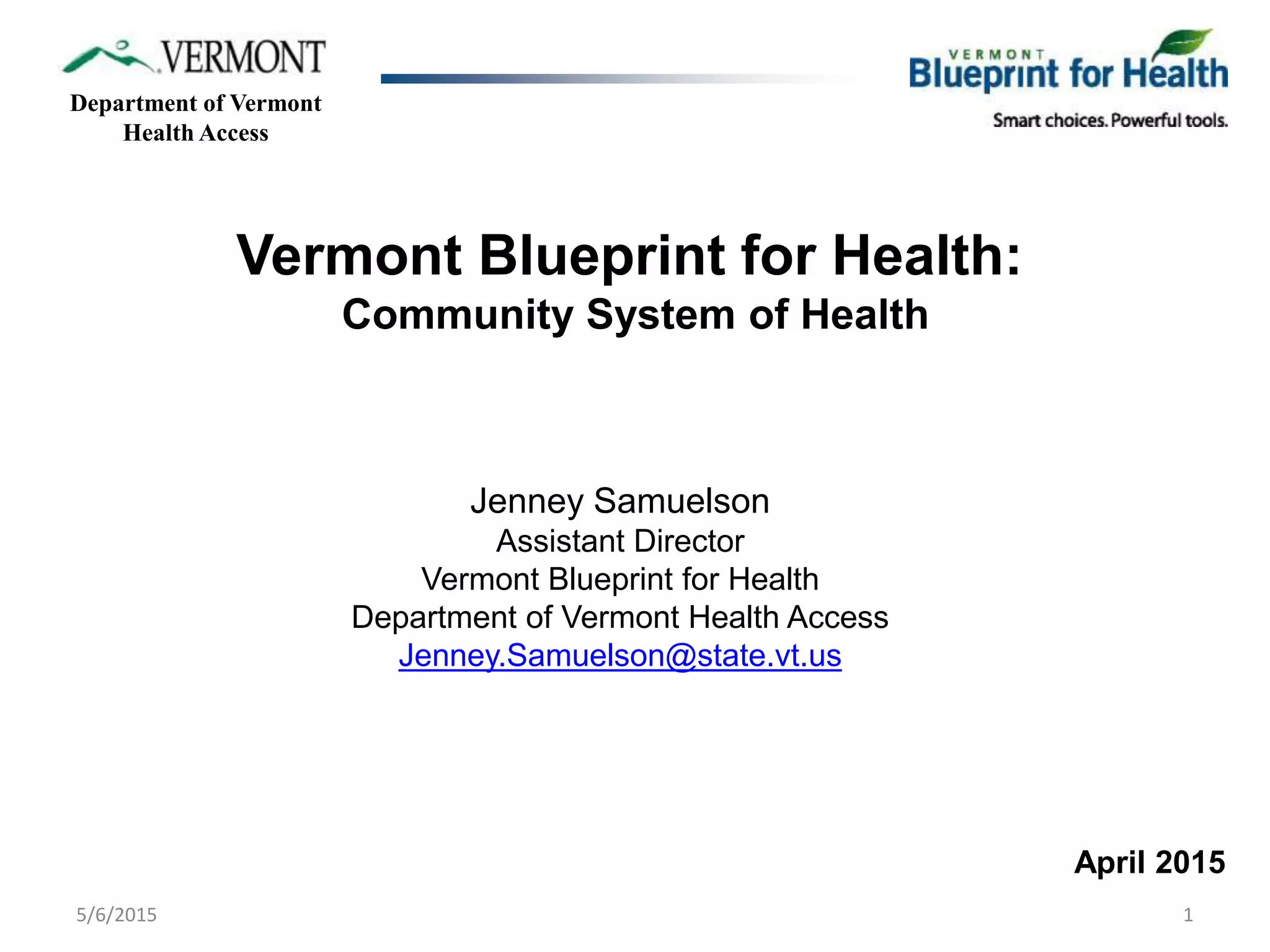 Vermont Blueprint for Health: Community System of Health | PPTX