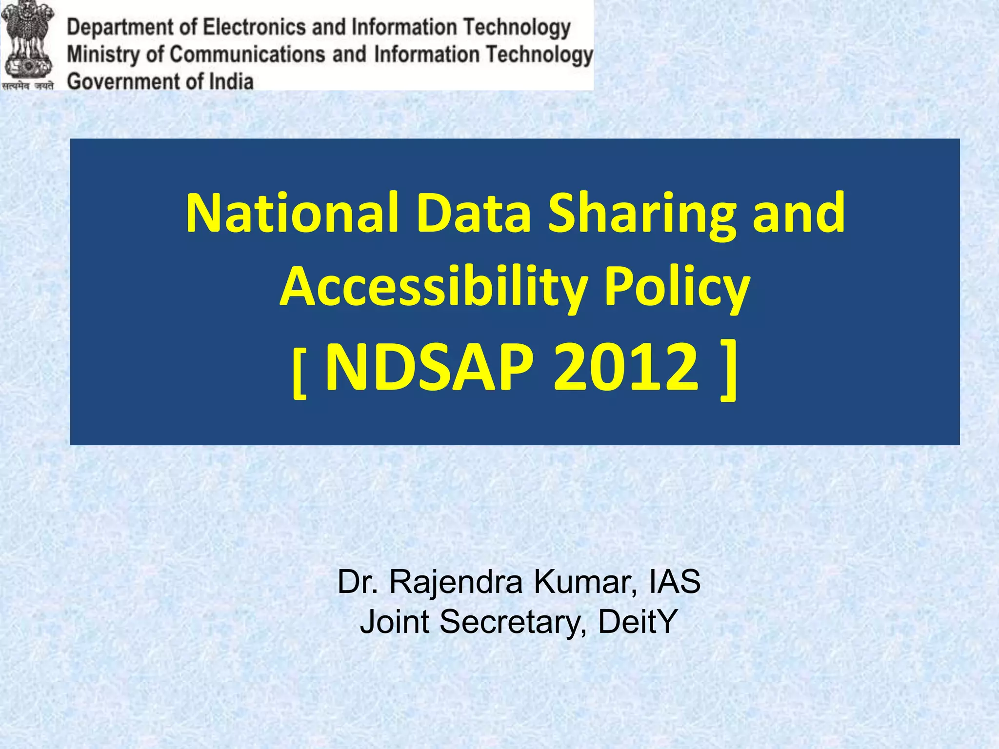National Data Sharing and Accessibility Policy [ NDSAP 2012 ] | PPTX ...