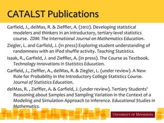 CATALST intro stats course presentation at JMM 2013 (Elizabeth Fry ...