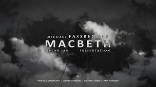 Michael Fassbender Macbeth Movie Social Media Campaign Concept | PPT