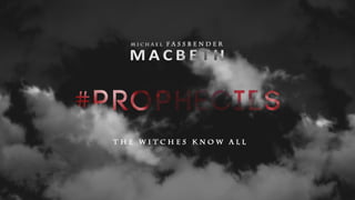 Michael Fassbender Macbeth Movie Social Media Campaign Concept | PPT